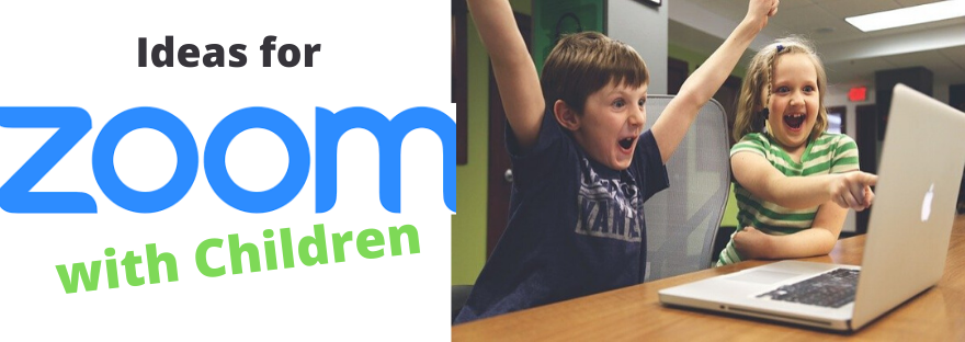 Ideas for Zoom with Children – Feed My Family